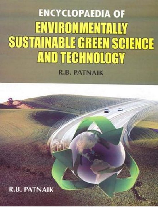 Encyclopaedia Of Environmentally Sustainable Green Science And ...