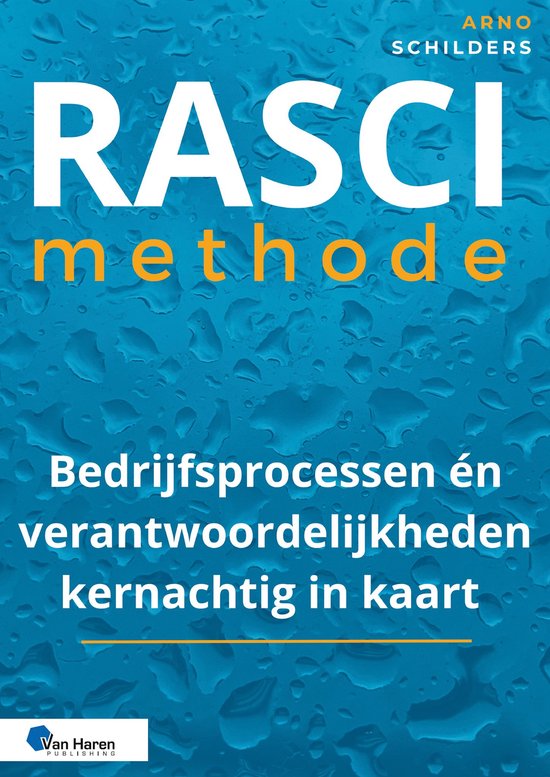 RASCI methode (ebook), Arno Schilders | 9789401810975 | Boeken | bol