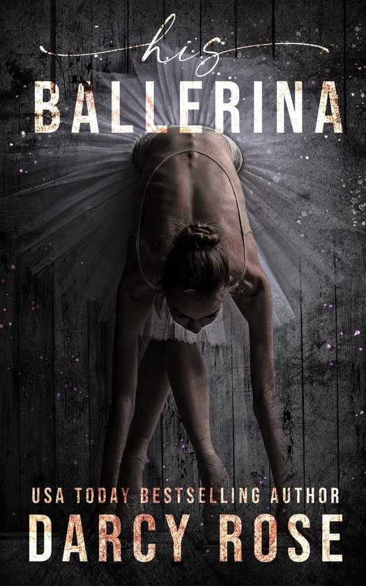 Dance for Me 1 - His Ballerina (ebook), Darcy Rose | 1230008059260 | Boeken | bol