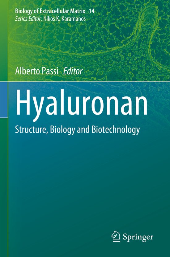 Hyaluronan: Structure, Biology and Biotechnology | 9783031303029 ...