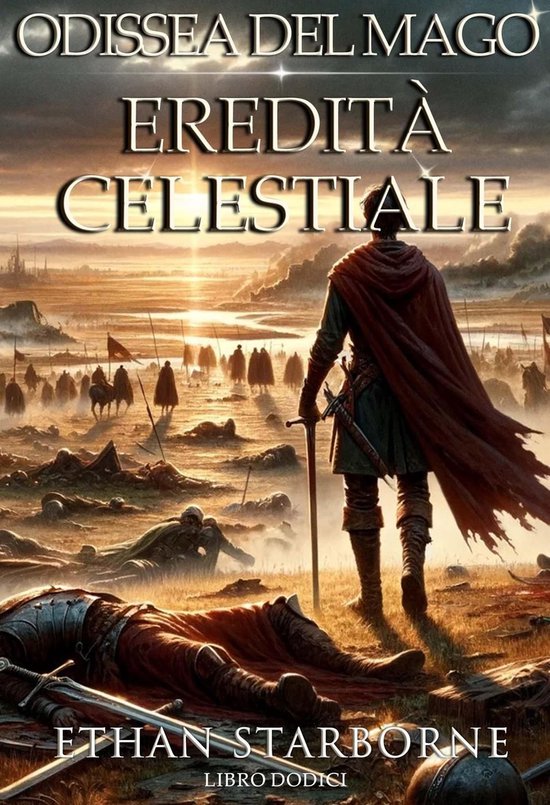 Odissea del Mago 12 - Odissea del Mago: Eredità Celestiale 12/12 (ebook), Ethan... | bol