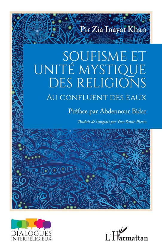 Soufisme et unité mystique des religions (ebook), Abdennour Bidar ...