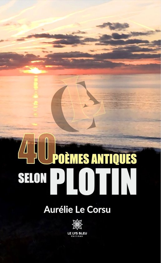 40 poèmes antiques selon Plotin (ebook), Aurélie Le Corsu | 9791042229320 | Boeken | bol