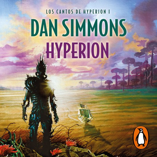 Hyperion (Los cantos de Hyperion 1), Dan Simmons | 9788419260420 ...