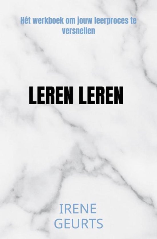 Leren leren, Irene Geurts | 9789403738109 | Boeken | bol