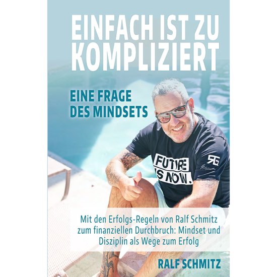 Einfach ist zu kompliziert, Ralf Schmitz | 9798882300387 | Boeken | bol