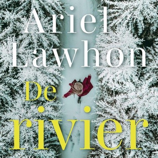 De rivier, Ariel Lawhon | 9789029737814 | Boeken | bol