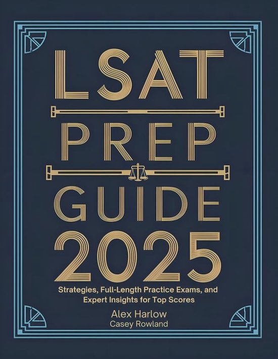 LSAT Prep Guide 2025 (ebook), Casey Rowland | 1230008537317 | Boeken | bol