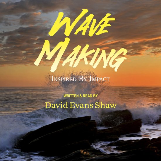 Wave Making, David Shaw | 9798347979189 | Boeken | bol