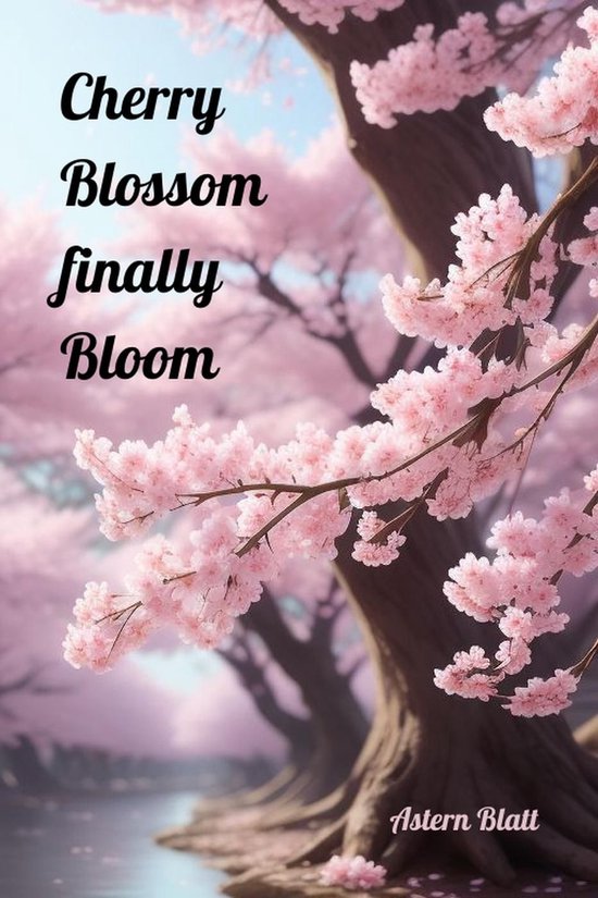 Cherry Blossom finally Bloom (ebook), Astern Blatt | 9798230034186 ...