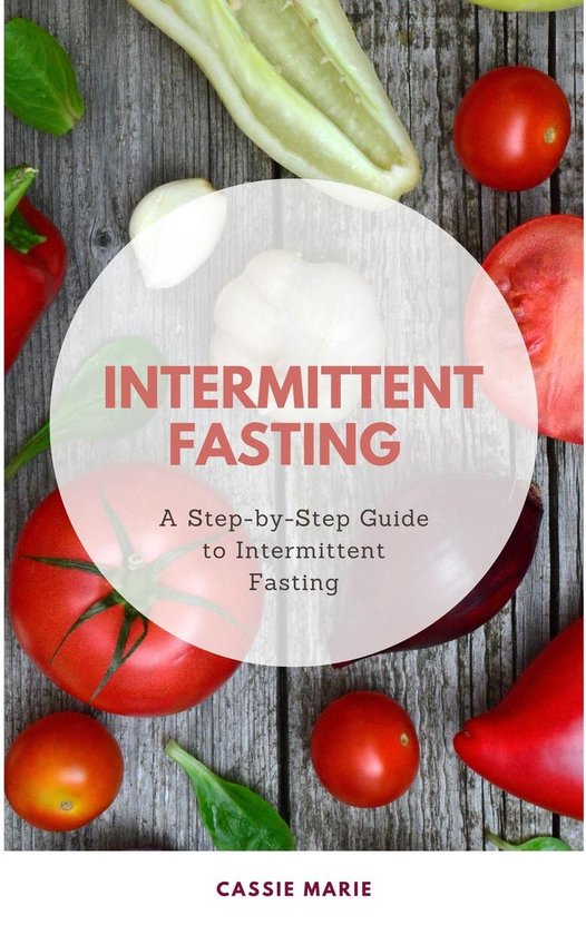 Intermittent Fasting (ebook), Cassie Marie | 9798227134950 | Boeken | bol
