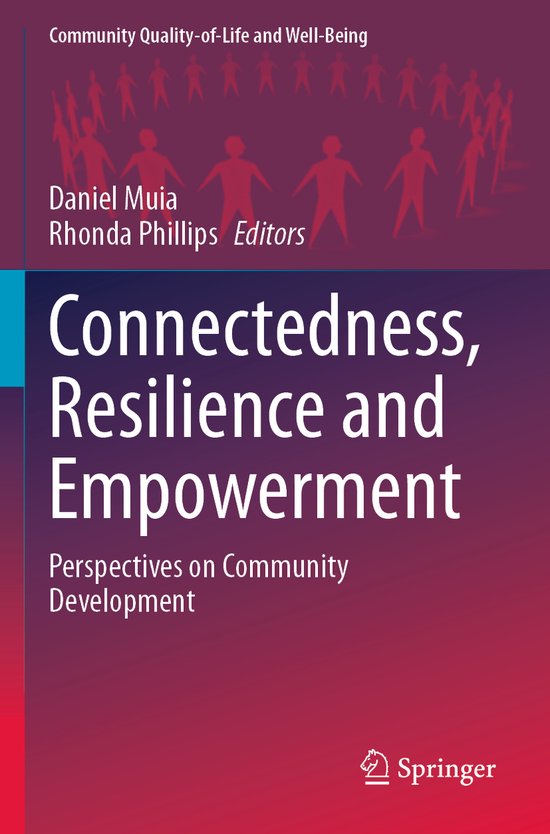 Community Quality-of-Life and Well-Being- Connectedness, Resilience and ...