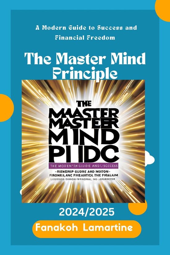 1. The Master Mind Principle: A Modern Guide to Success and Financial Freedom (ebook),... | bol
