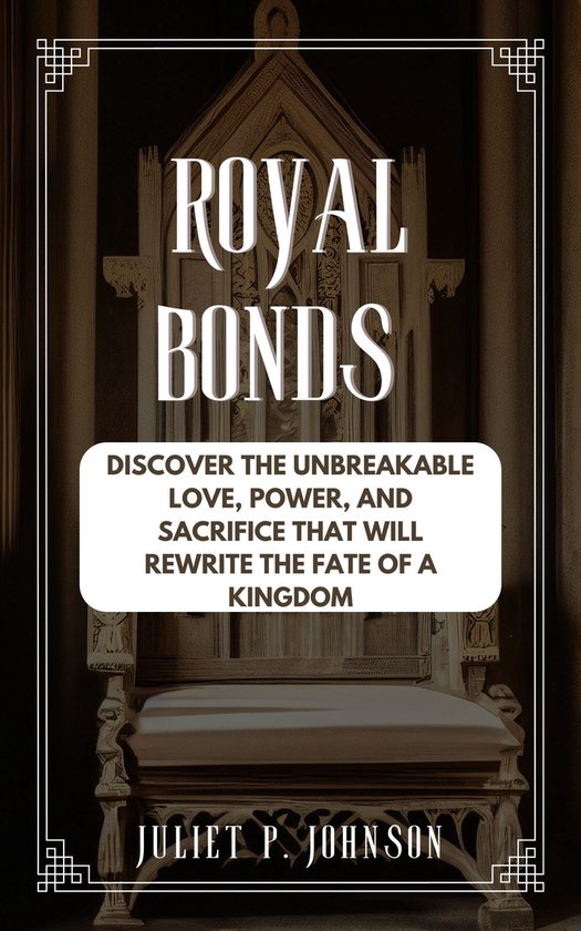 Royal Bonds: A King’s Heart and the Mate Who Changed Everything (ebook ...