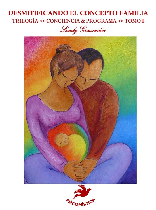 CONCIENCIA Y FAMILIA 1 - DESMITIFICANDO EL CONCEPTO FAMILIA TOMOI ...