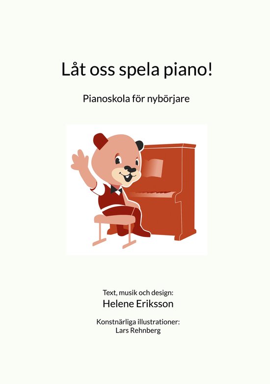 Låt oss spela piano! (ebook), Hélène Eriksson | 9789181145564 | Boeken ...