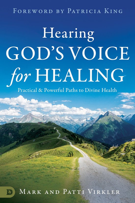 Hearing God's Voice for Healing (ebook), Patti Virkler | 9780768480481 ...