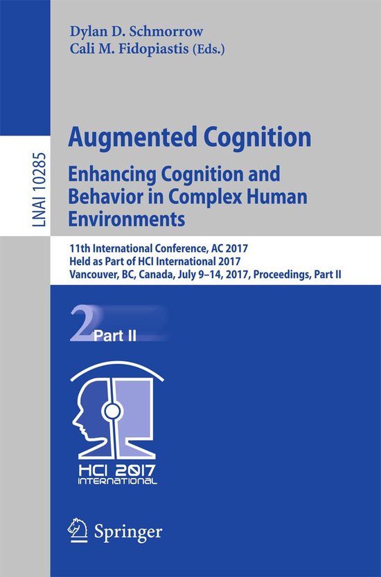 Lecture Notes in Computer Science 10285 - Augmented Cognition ...
