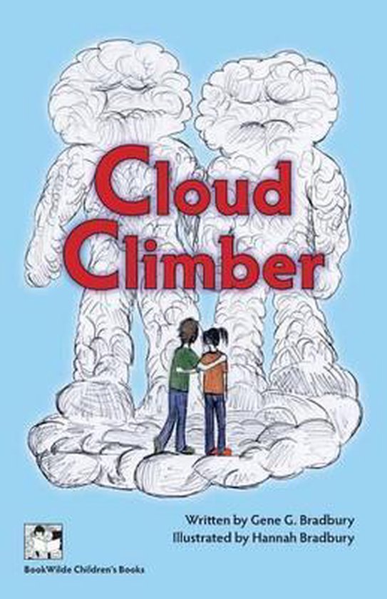 Cloud Climber, Gene G Bradbury | 9780989758512 | Boeken | bol.com