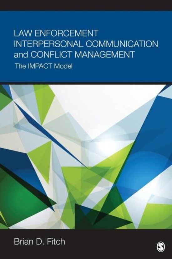 Law Enforcement Interpersonal Communication and Conflict Management ...