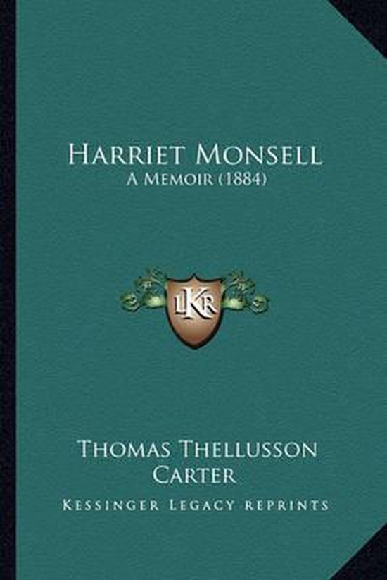 Harriet Monsell, Thomas Thellusson Carter | 9781164665502 | Boeken ...