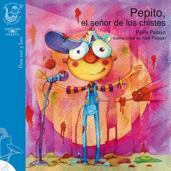 Pepito, el señor de los chistes (ebook), Pepe Pelayo | 9789563473018 ...
