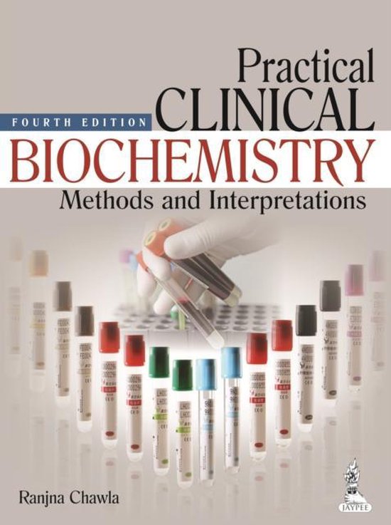 Practical Clinical Biochemistry | 9789350909423 | Ranjna Chawla ...