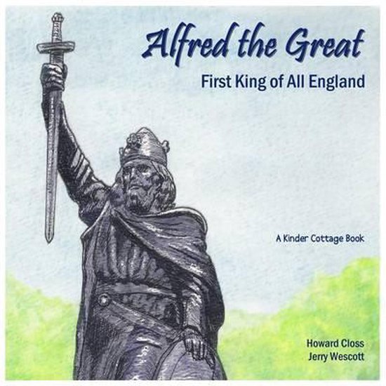 Alfred the Great, Howard Closs | 9781624780271 | Boeken | bol