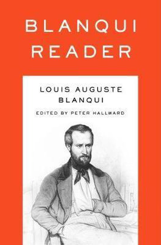 Blanqui Reader | 9781786635013 | Louis Auguste Blanqui | Boeken | bol.com