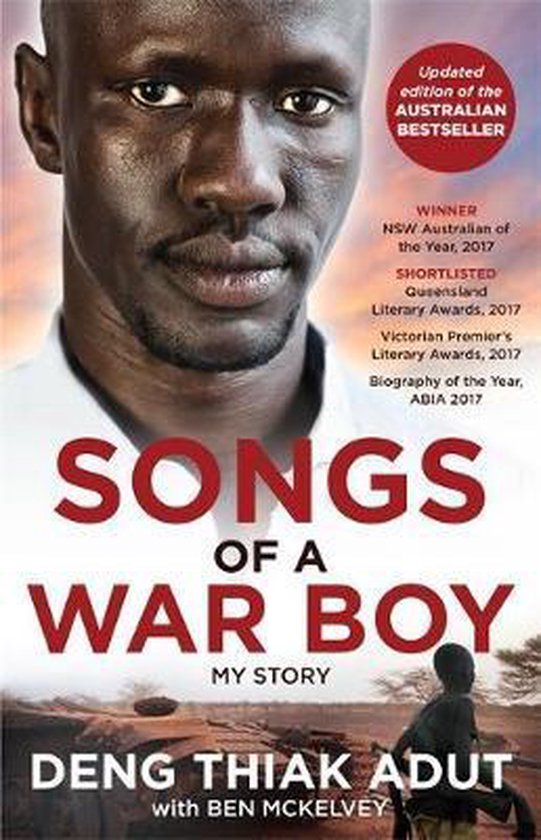 Songs of a War Boy, Deng Thiak Adut | 9780733640520 | Boeken | bol.com