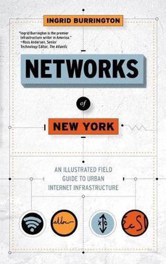 Networks Of New York, Ingrid Burrington | 9781612195421 | Boeken | bol.com