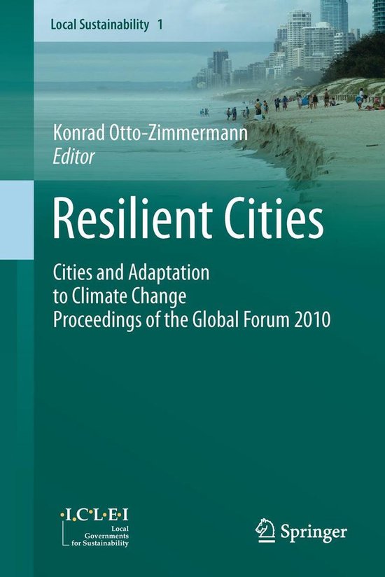 Local Sustainability 1 - Resilient Cities (ebook), Konrad Otto ...