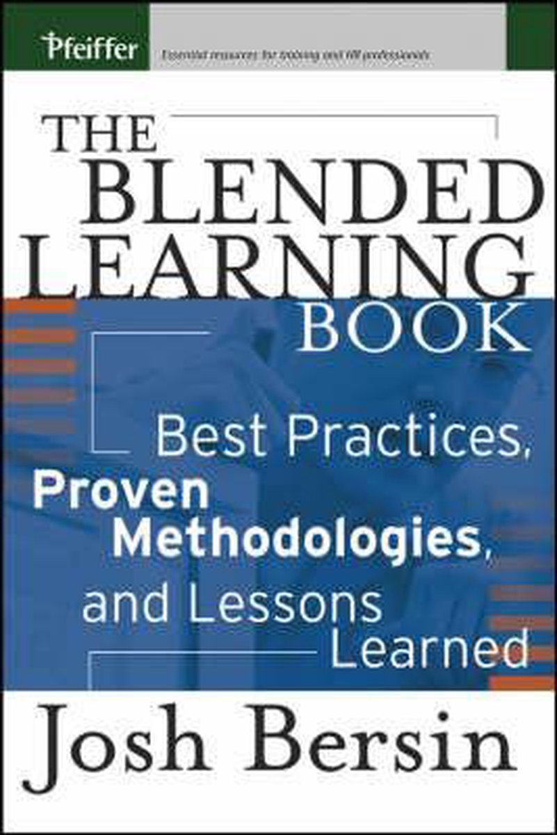 The Blended Learning Book, Josh Bersin | 9780787972967 | Boeken | bol.com