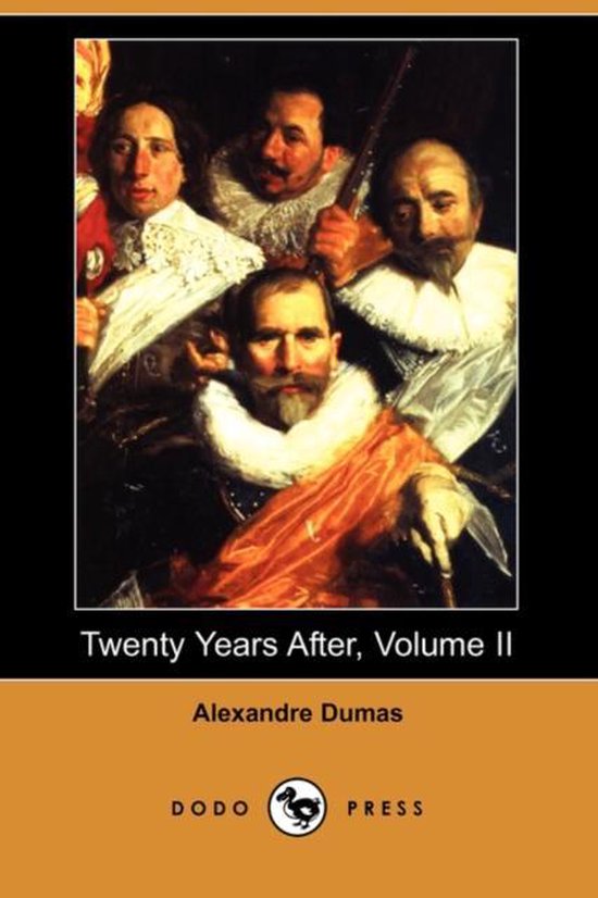 Twenty Years After, Volume II, Alexandre Dumas | 9781409902645 | Boeken ...