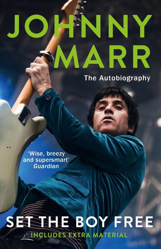 Set the Boy Free (ebook), Johnny Marr | 9781473519558 | Boeken | bol.com