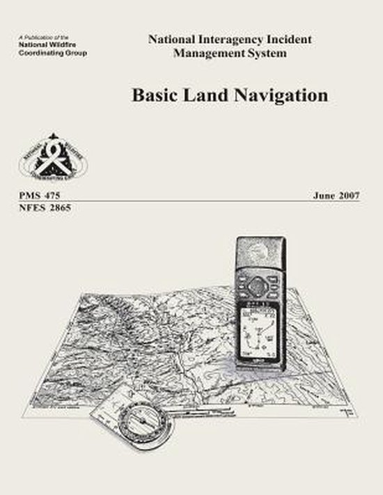 Basic Land Navigation, National Wildfire Coordinating Group ...