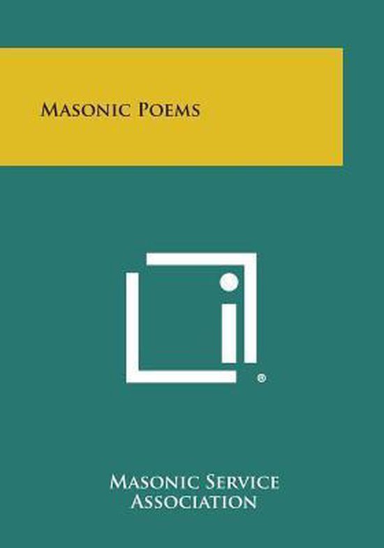 Masonic Poems, Masonic Service Association | 9781494003104 | Boeken ...