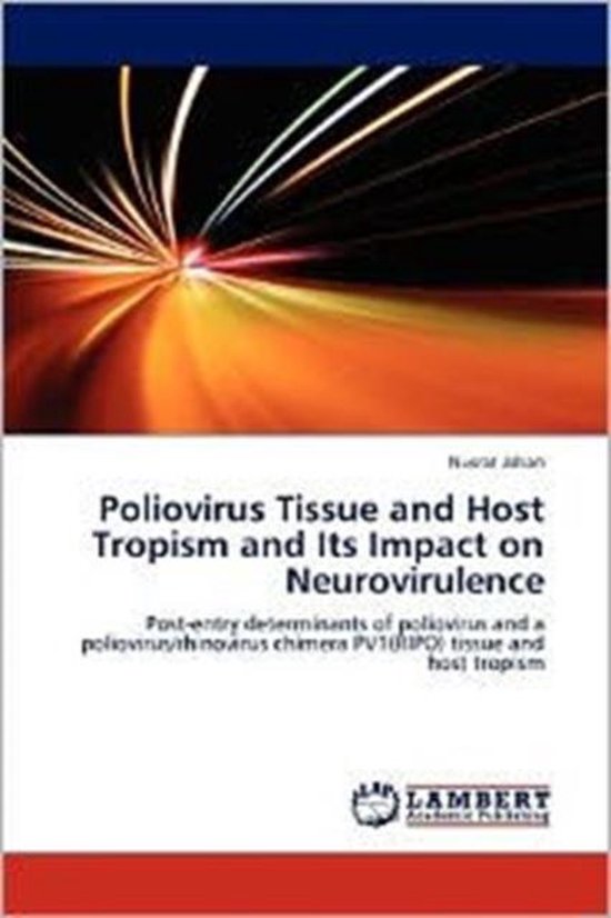 Poliovirus Tissue and Host Tropism and Its Impact on Neurovirulence ...