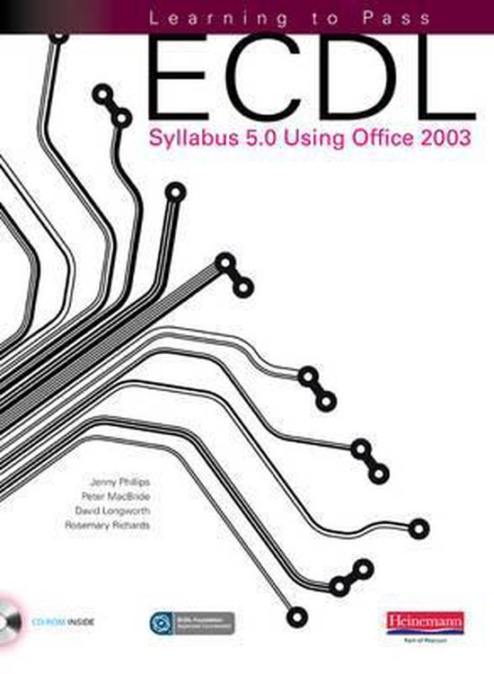 Learning to Pass ECDL Syllabus 5.0 Using Office 2003 | 9780435578459 ...