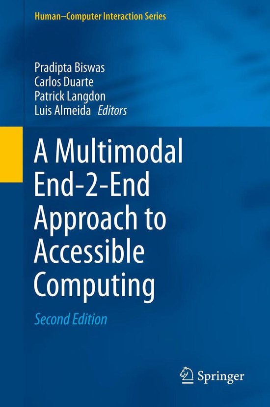 Human–Computer Interaction Series - A Multimodal End-2-End Approach to Accessible... | bol