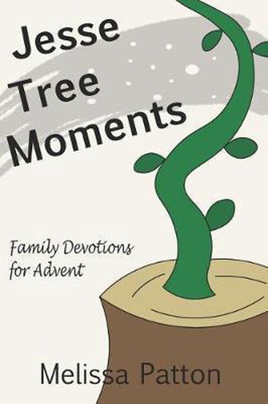 Jesse Tree Moments, Melissa Patton | 9781730984730 | Boeken | bol.com