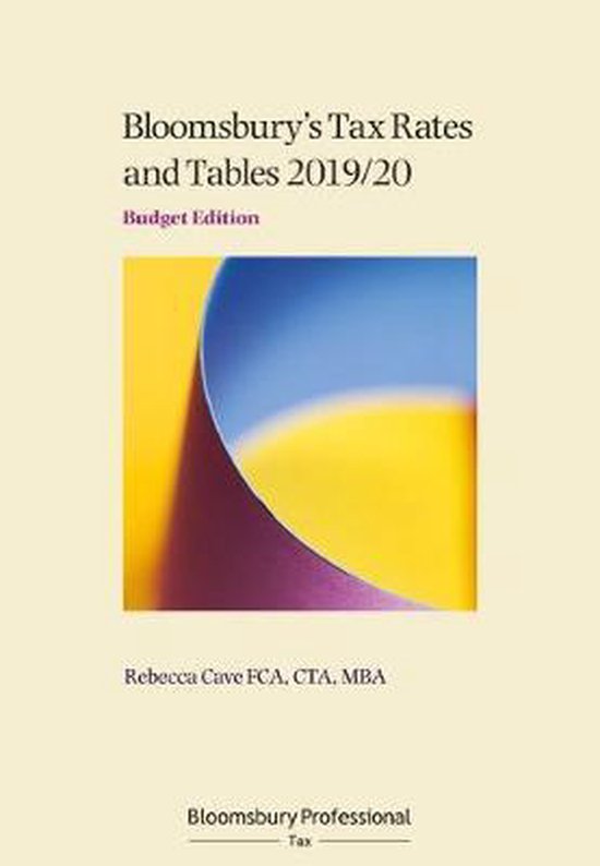 Tax Rates and Tables 2019/20, Rebecca Cave | 9781526509383 | Boeken ...