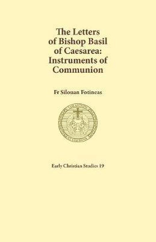 Early Christian Studies-The Letters of Bishop Basil of Caesarea ...
