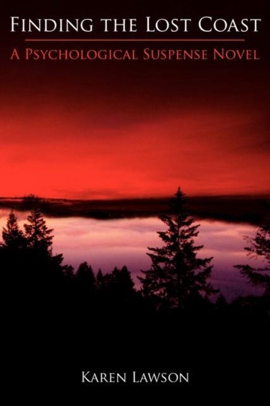 Finding the Lost Coast, Ph D Karen Lawson | 9781608444830 | Boeken ...