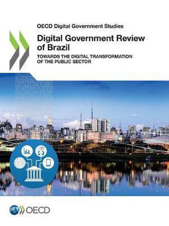 OECD digital government studies- Digital government review of Brazil ... OECD digital government studies- Digital government review of Brazil ...