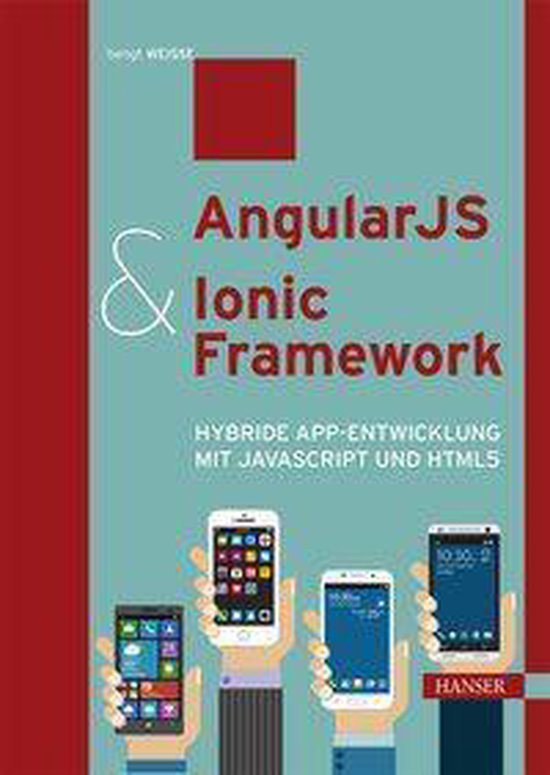 AngularJS & Ionic Framework (ebook), Bengt Weiße | 9783446448070 | Boeken | bol