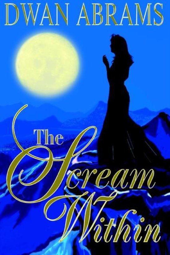 The Scream Within, Dwan Abrams | 9780595310166 | Boeken | bol