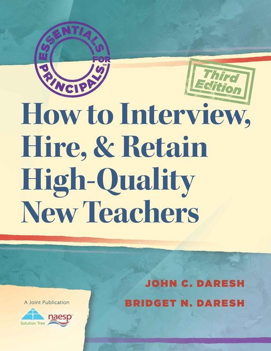 How to Interview, Hire, & Retain High-Quality New Teachers (ebook ...