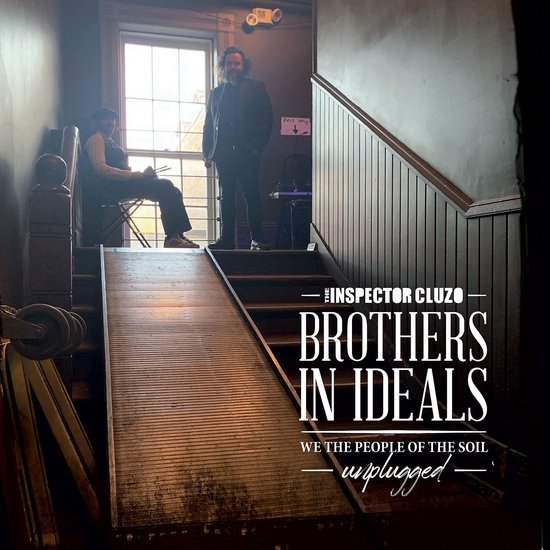 The Inspector Cluzo - Brothers In Ideals - We The People Of The Soil ...