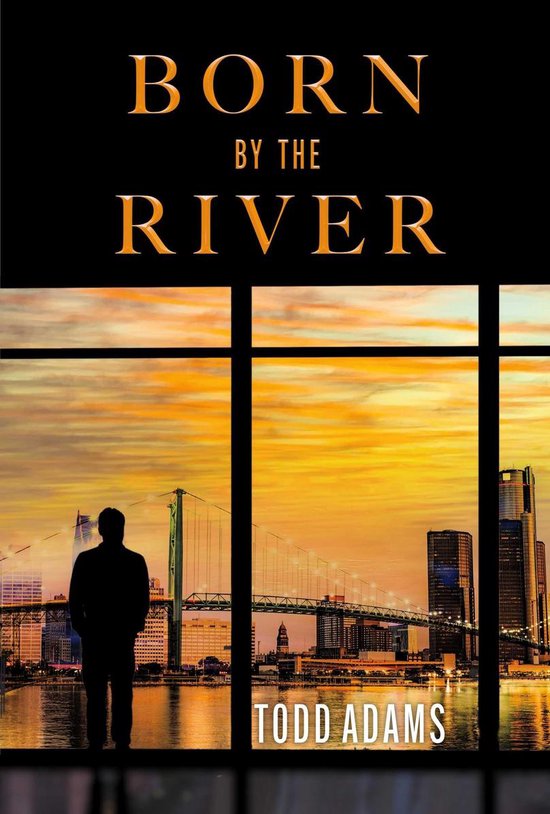 Born by the River (ebook), Todd Adams | 9781667802091 | Boeken | bol.com